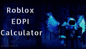 Roblox EDPI Calculator
